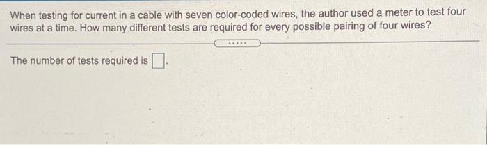 Solved When testing for current in a cable with seven | Chegg.com