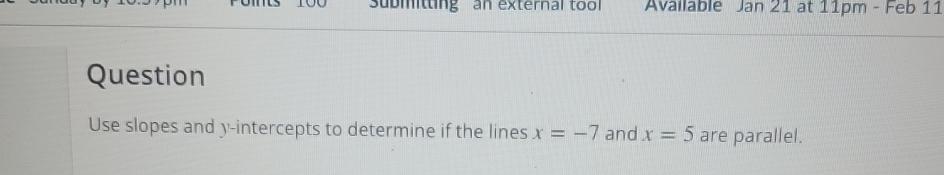 Solved QuestionUse slopes and y-intercepts to determine if | Chegg.com