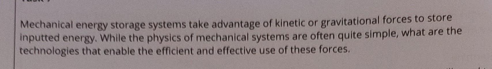 Solved Mechanical energy storage systems take advantage of | Chegg.com
