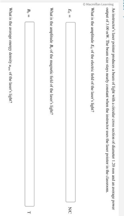 Solved An instructor's laser pointer produces a beam of | Chegg.com