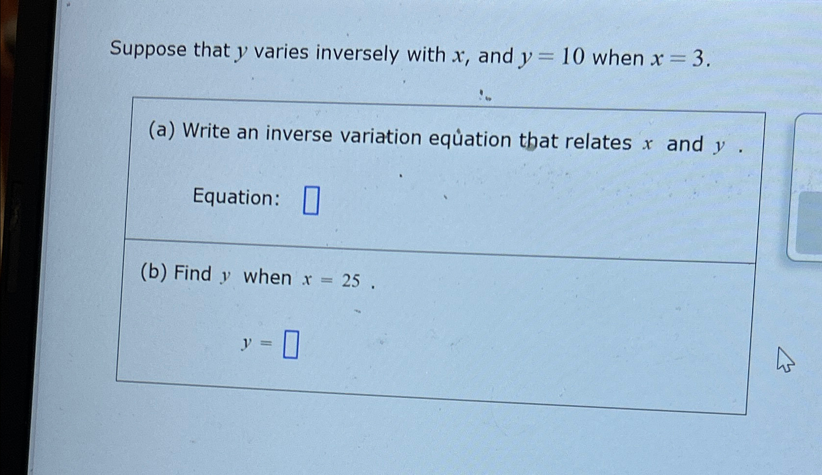 Solved Suppose that y ﻿varies inversely with x, ﻿and y=10 | Chegg.com