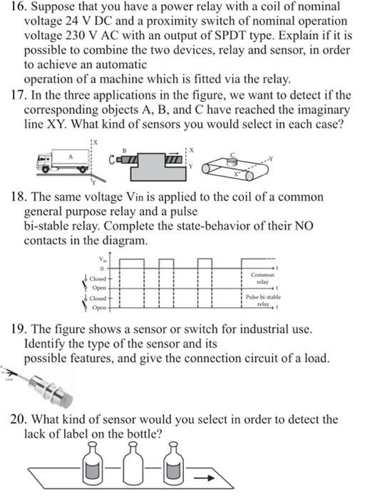 16 Suppose That You Have A Power Relay With A Coil 