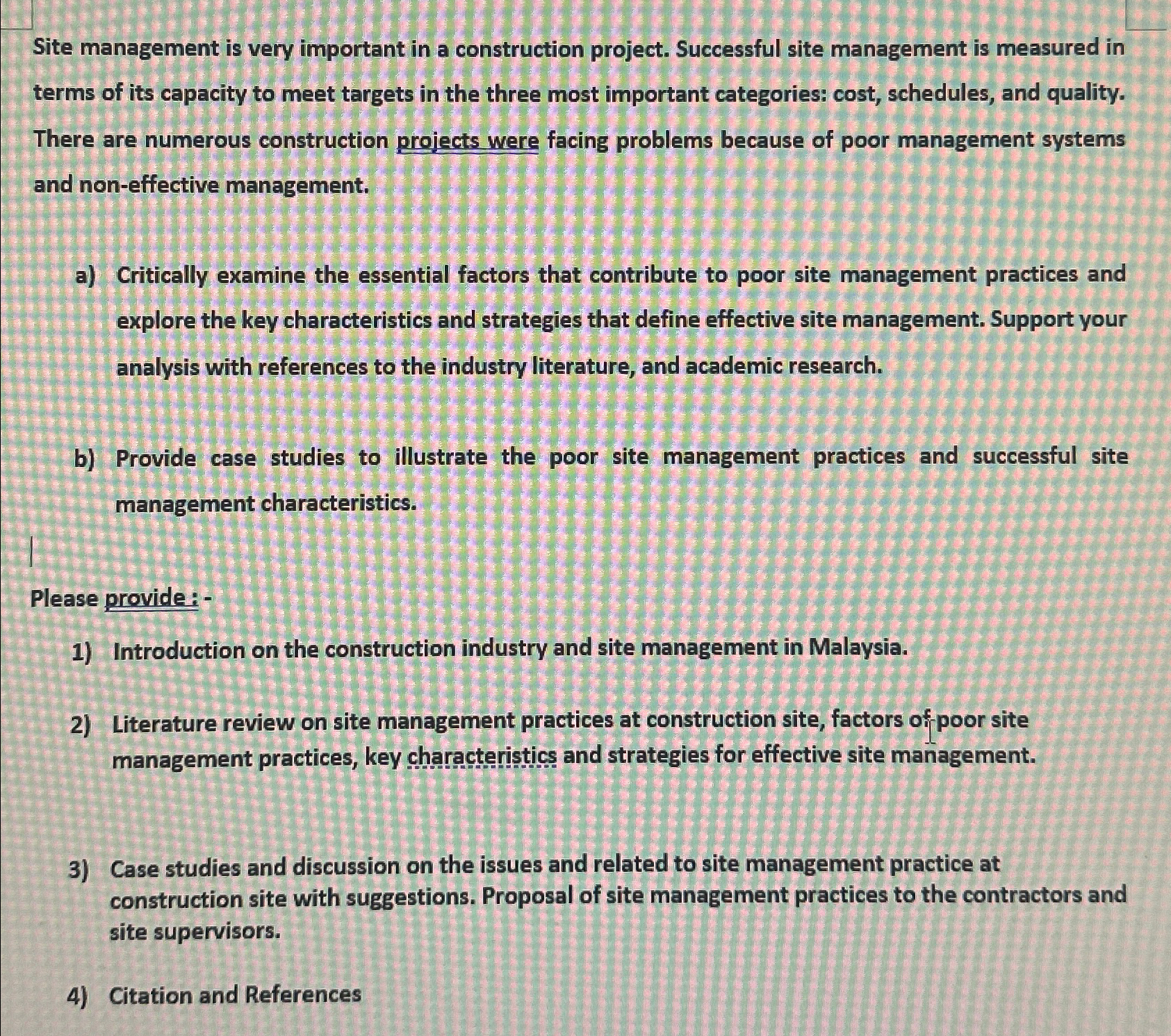 Solved Site management is very important in a construction | Chegg.com