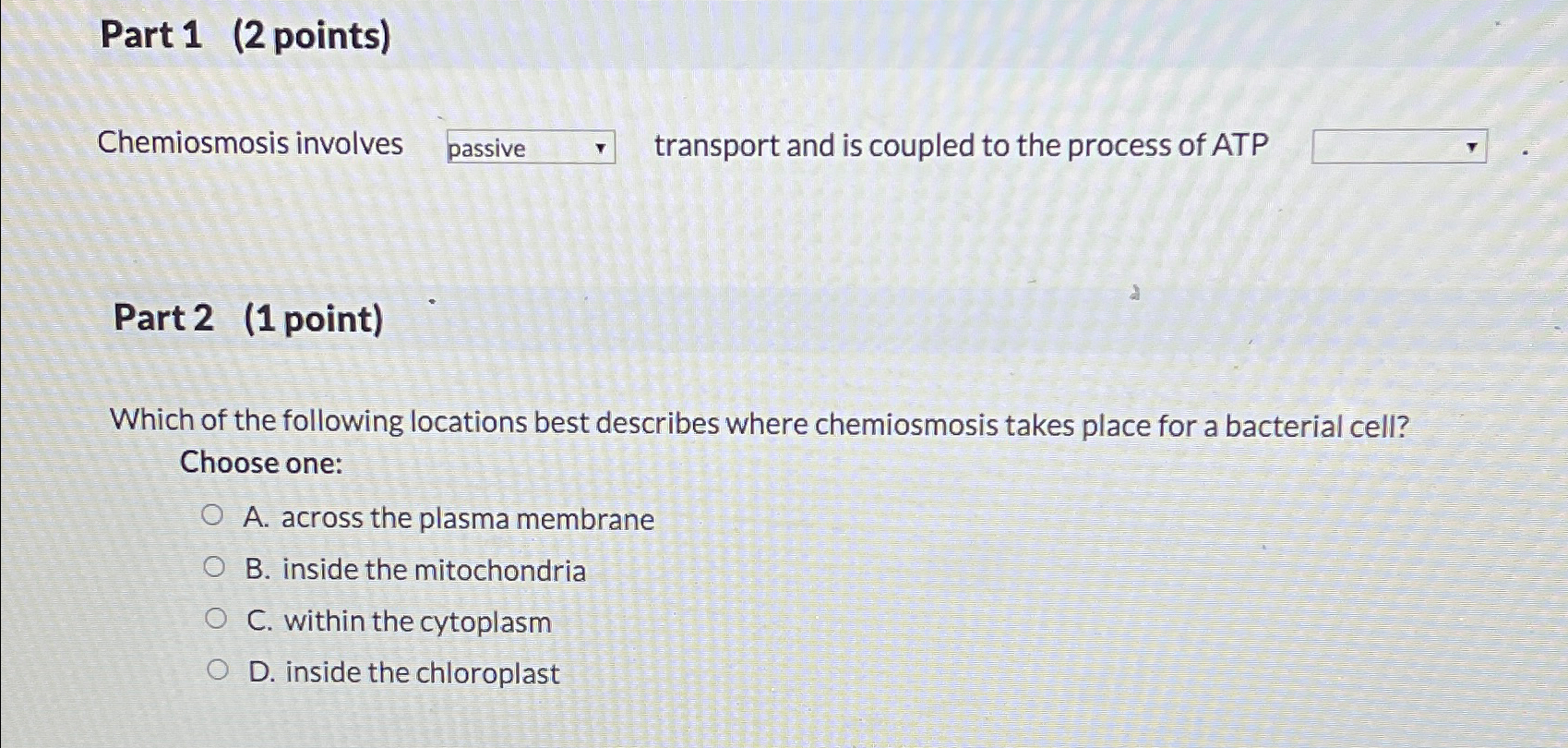 Solved Part 1 (2 ﻿points)Chemiosmosis involves transport and | Chegg.com