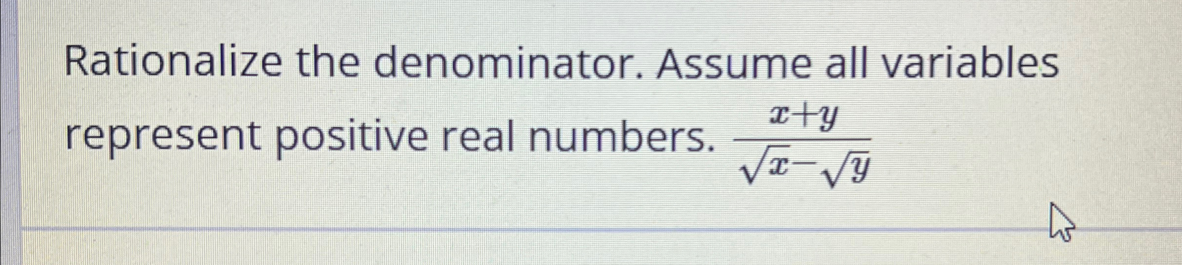 Solved Rationalize the denominator. Assume all variables | Chegg.com