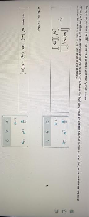 Solved In aqueous solution the Nilon forms a complex with | Chegg.com