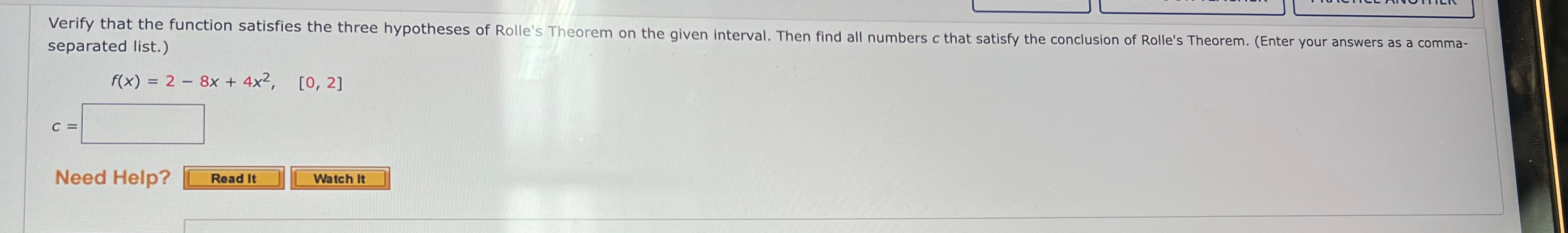 Solved separated list.)f(x)=2-8x+4x2,[0,2]c=Need Help? | Chegg.com