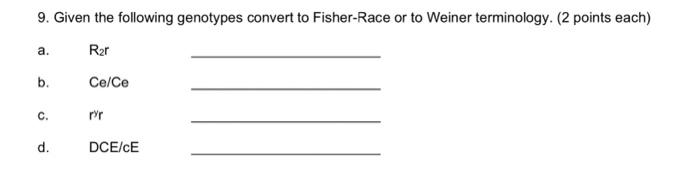 Solved 9. Given the following genotypes convert to | Chegg.com
