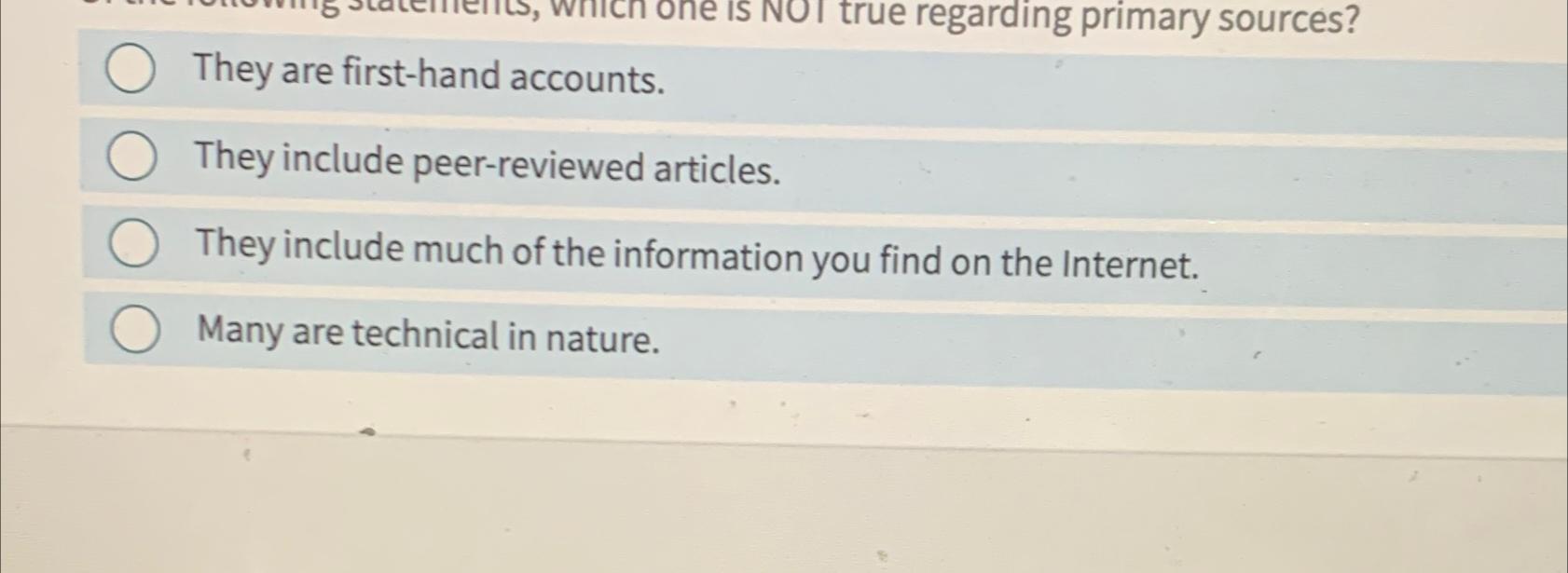 Solved They are first-hand accounts.They include | Chegg.com