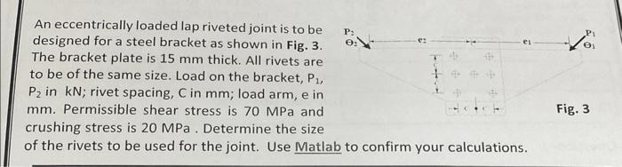 Solved An eccentrically loaded lap riveted joint is to be | Chegg.com