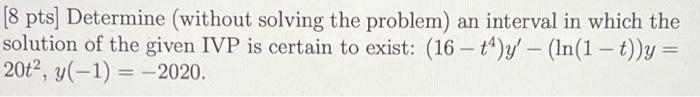 Solved [8 pts] Determine (without solving the problem) an | Chegg.com