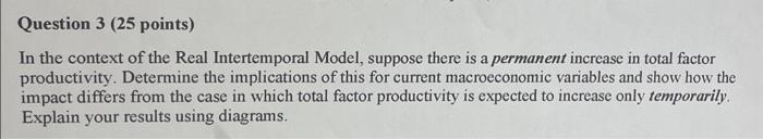 Solved In the context of the Real Intertemporal Model, | Chegg.com