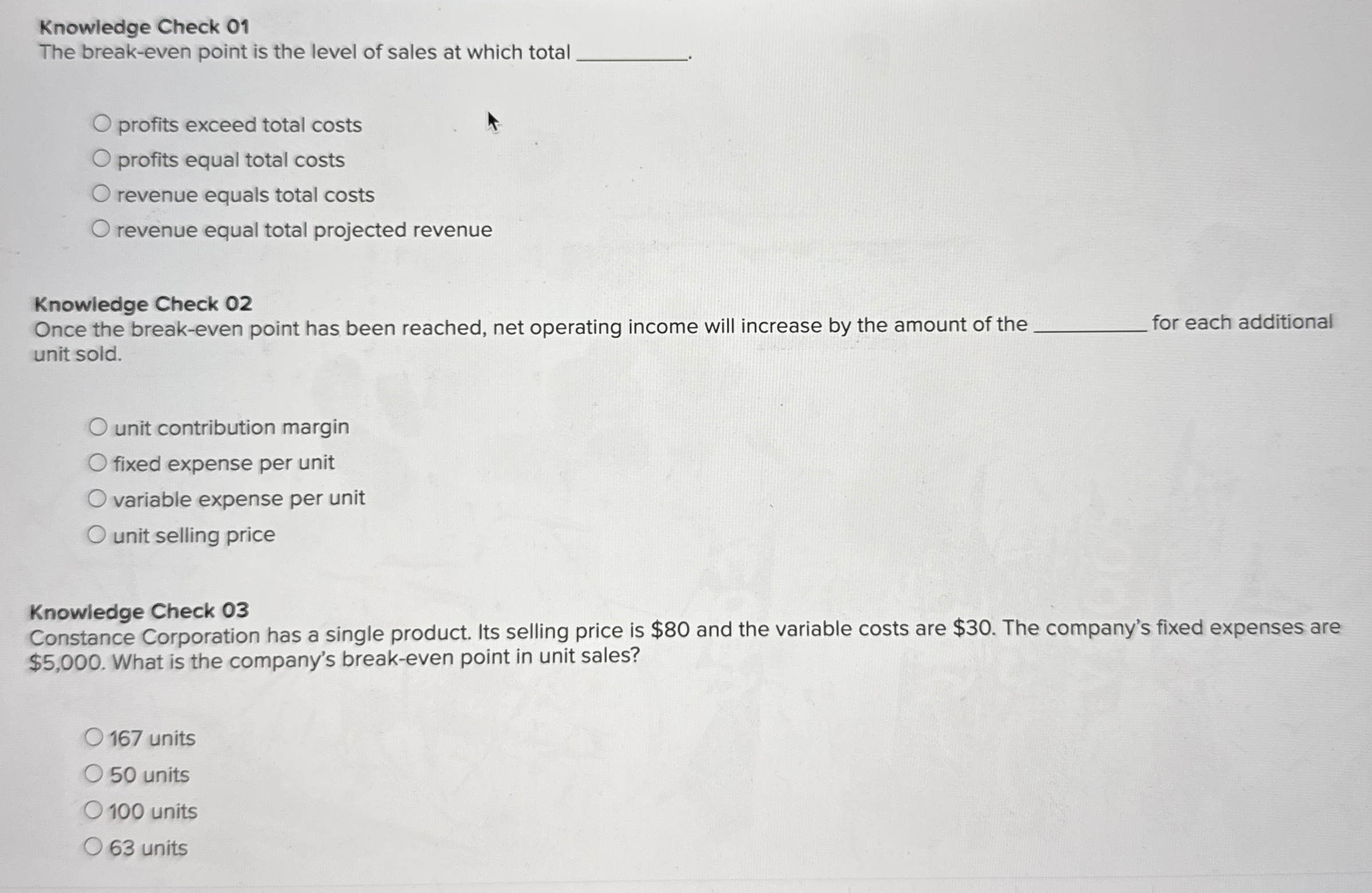Knowledge Check 01The break-even point is the level | Chegg.com