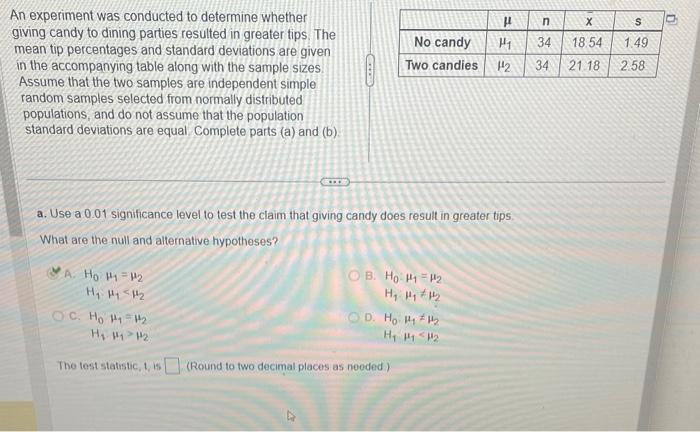 Solved An experiment was conducted to determine whether | Chegg.com