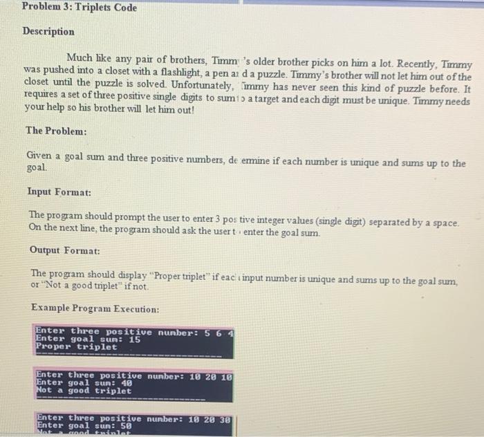 Solved Problem 3: Triplets Code Description Much like any | Chegg.com