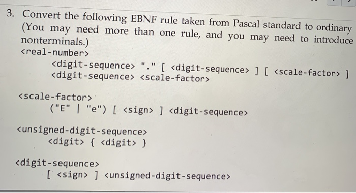 Solved 3. Convert the following EBNF rule taken from Pascal | Chegg.com