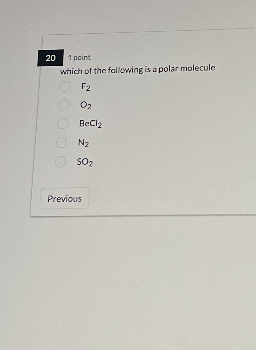 Solved 201 ﻿pointwhich of the following is a polar | Chegg.com