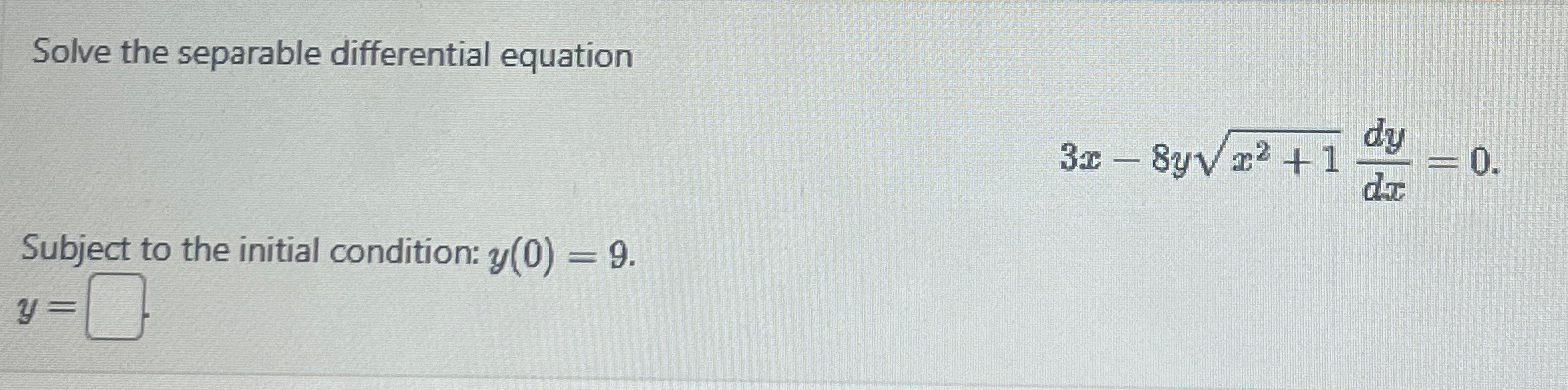 Solved Solve the separable differential | Chegg.com