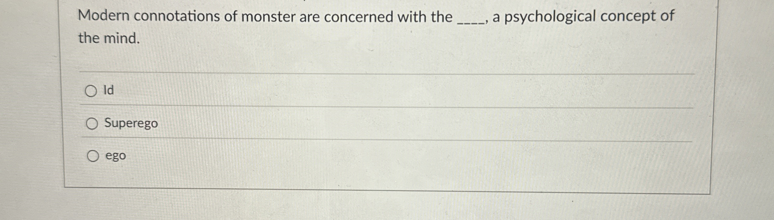 Solved Modern connotations of monster are concerned with the | Chegg.com