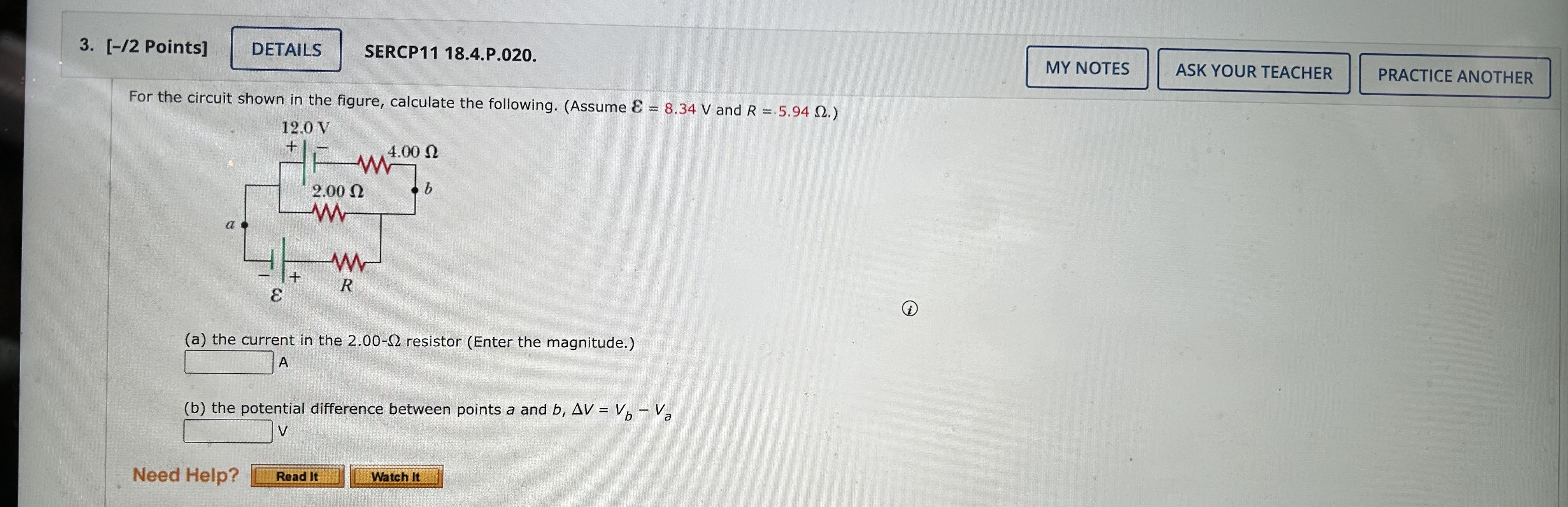 Solved [-/2 ﻿Points]SERCP11 18.4.P.020.For the circuit shown | Chegg.com