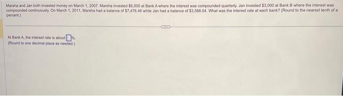 Solved Marsha and Jan both invested money on Maech 1, 2007. | Chegg.com