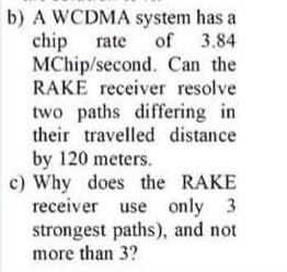 Solved b) A WCDMA system has a chip rate of 3.84 | Chegg.com