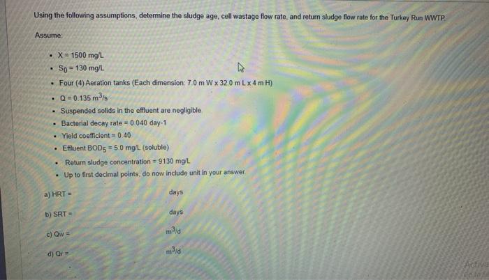 Solved Using the following assumptions, determine the sludge | Chegg.com