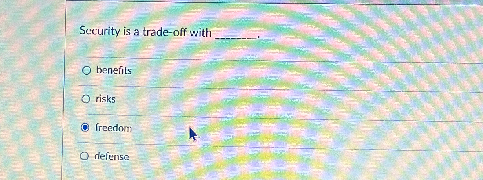 Solved Security is a trade-off | Chegg.com