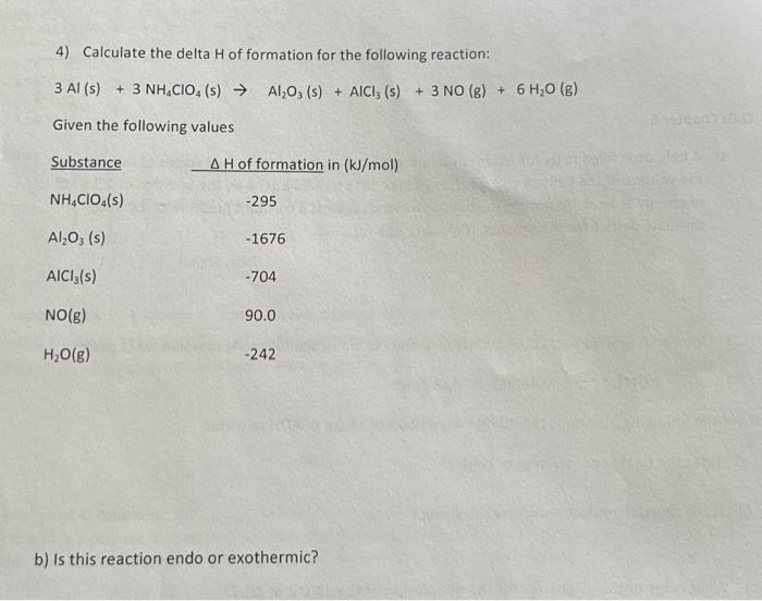 Solved 4) Calculate the delta H of formation for the | Chegg.com