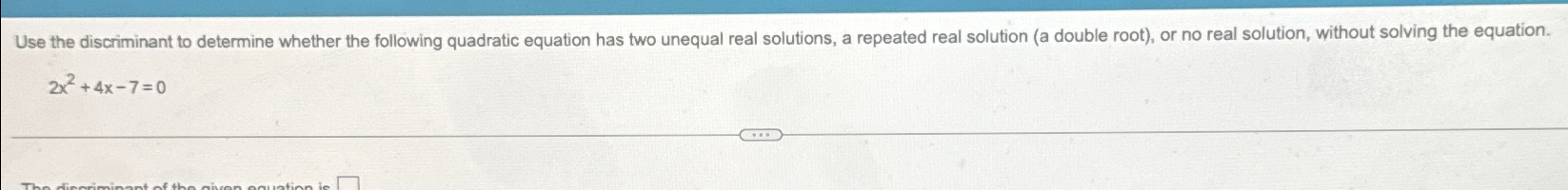Solved Use the discriminant to determine whether the | Chegg.com