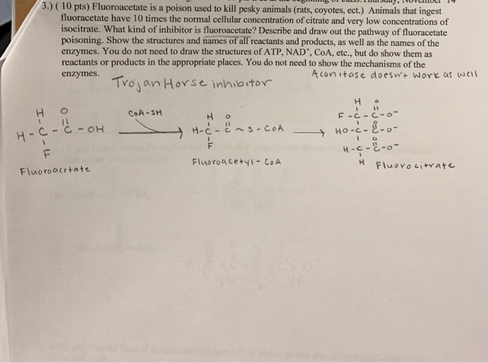Solved 3.) ( 10 pts) Fluoroacetate is a poison used to kill | Chegg.com