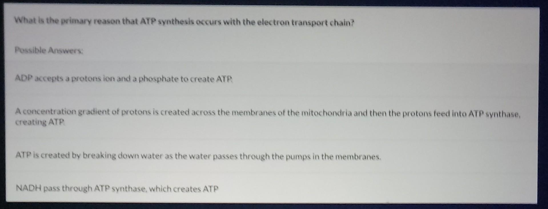 Solved What is the primary reason that ATP synthesis occurs | Chegg.com