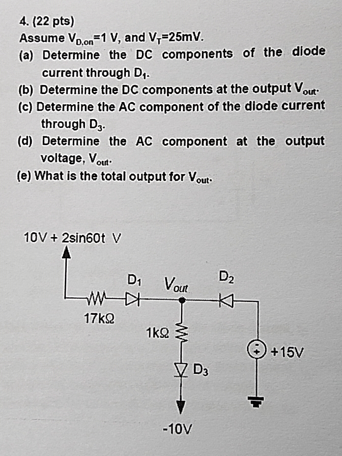 Solved (22 ﻿pts)Assume VD,on=1V, ﻿and VT=25mV.(a) ﻿Determine | Chegg.com