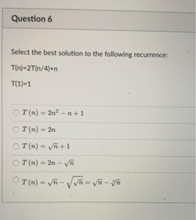 Solved Question 6 Select the best solution to the following | Chegg.com