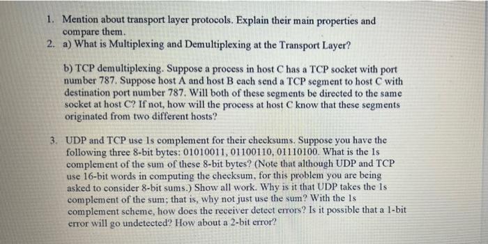 Solved 1. Mention about transport layer protocols. Explain | Chegg.com