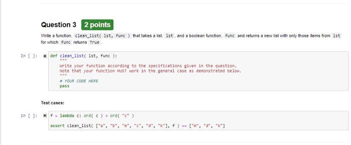 Solved Question 3 2 points Write a function, clean_list( | Chegg.com