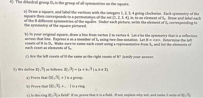 4) The dinedral group D4 is the group of all | Chegg.com