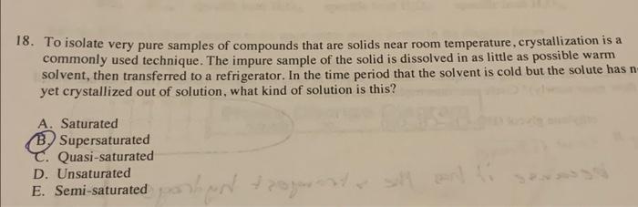 Solved 18. To isolate very pure samples of compounds that | Chegg.com
