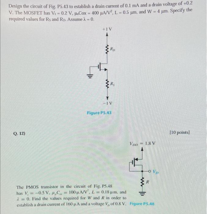 Solved Design the circuit of Fig. P5.43 to establish a drain | Chegg.com