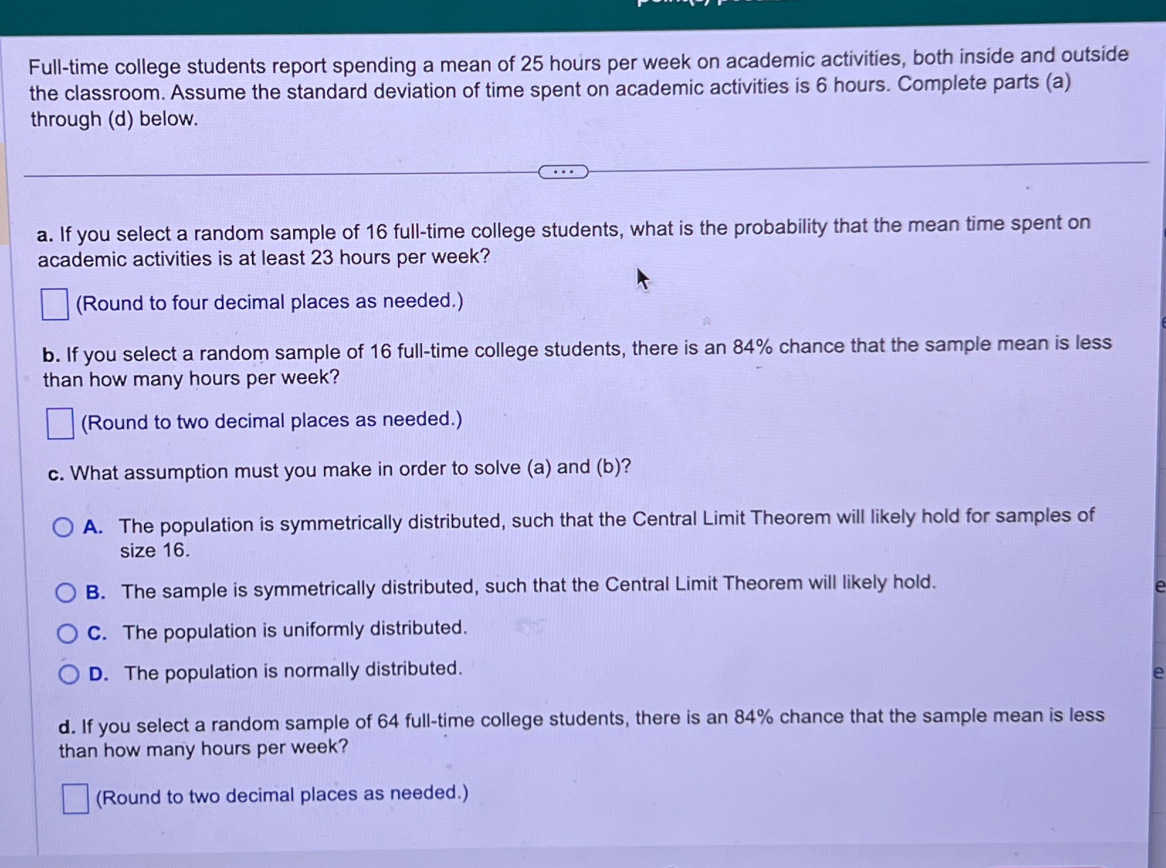 Solved Full-time college students report spending a mean of | Chegg.com