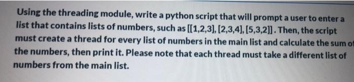 Solved Using The Threading Module Write A Python Script