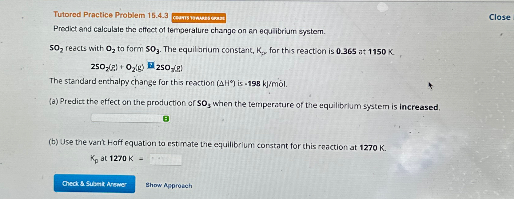 Solved Tutored Practice Problem 15.4.3ClosePredict and | Chegg.com