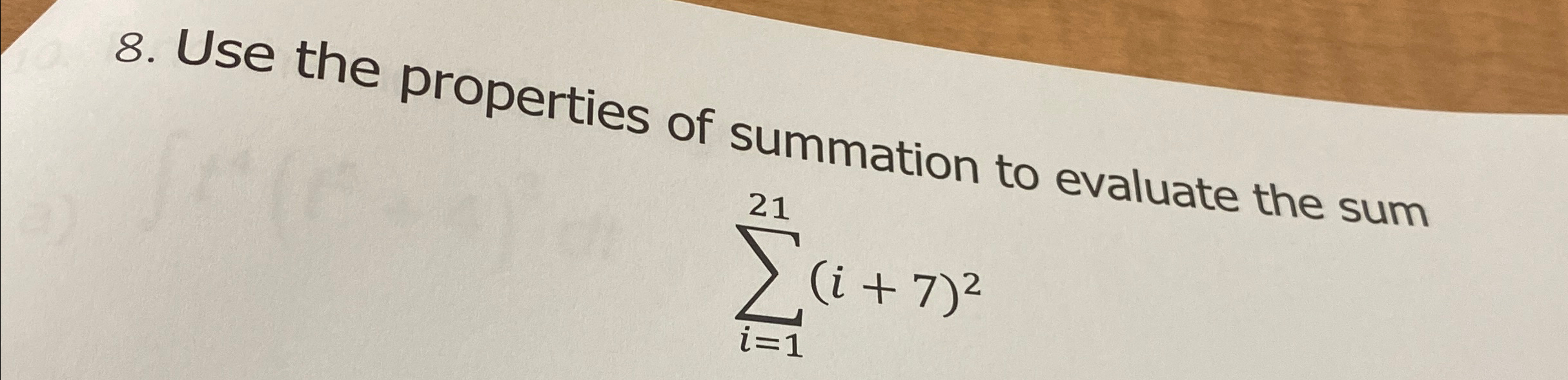 Solved Use the properties of summation to evaluate the | Chegg.com