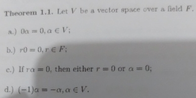 Solved Theorem 1.1. ﻿Let V ﻿be a vector space over a field | Chegg.com