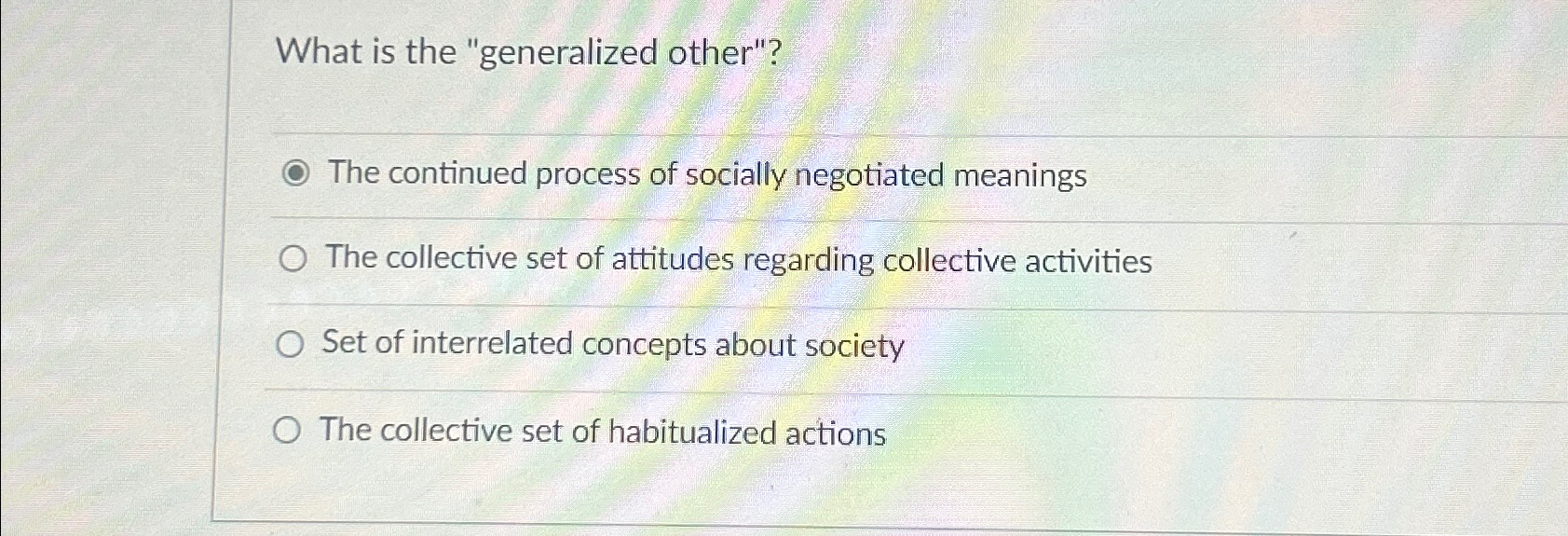 Solved What is the "generalized other"?The continued process | Chegg.com