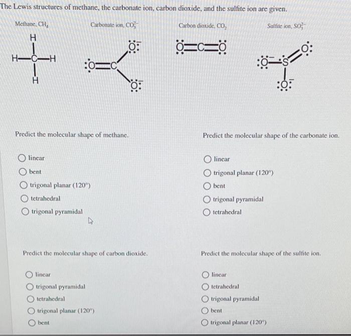 Solved he Lewis structures of methane, the carbonate ion, | Chegg.com