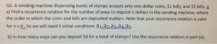 Solved Q1. A vending machine dispensing books of stamps | Chegg.com