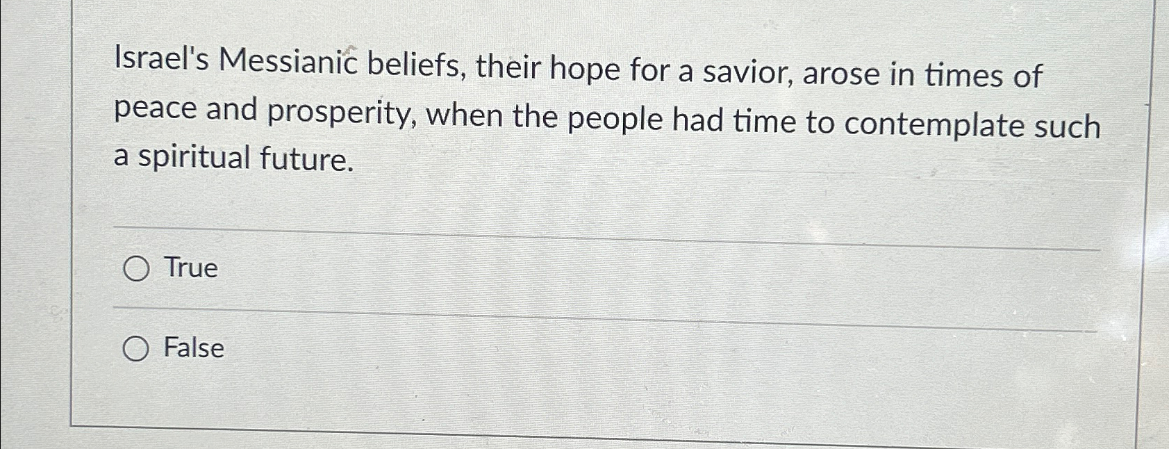 Solved Israel's Messianic beliefs, their hope for a savior, | Chegg.com