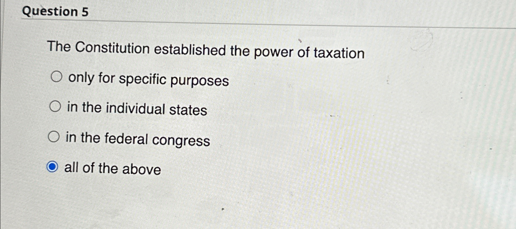 Solved Question 5The Constitution established the power of | Chegg.com