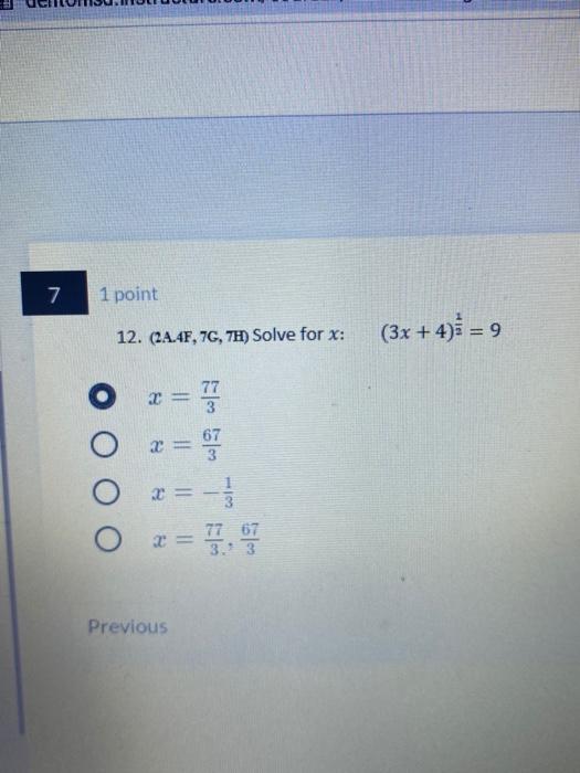 Solved 7 1 point 12. (24.4F, 76, 7H) Solve for x: (3x + 4) = | Chegg.com